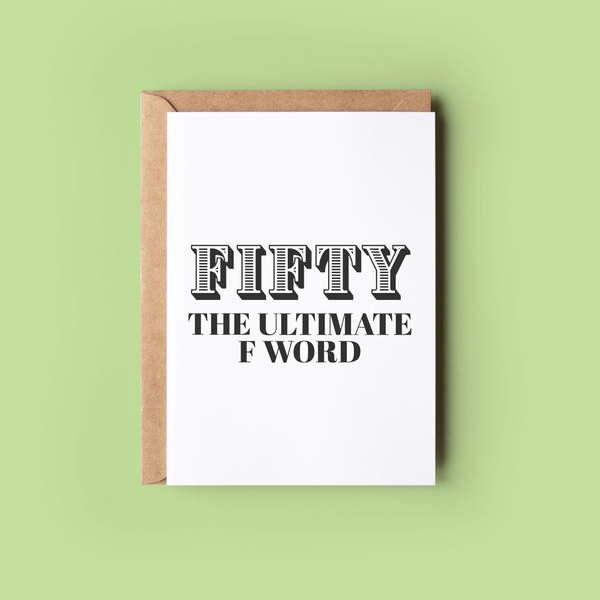 Fifty The Ultimate F word – Wonky Cards