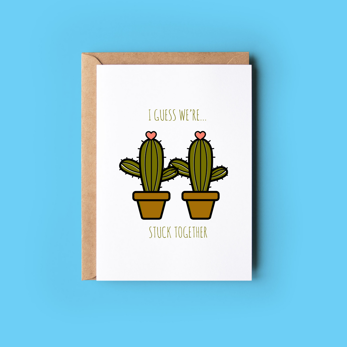 I Guess were Stuck Together – Wonky Cards